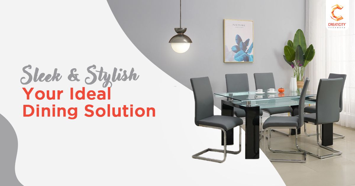 Choose the Perfect 4 Seater Dining Table for your Home: Creaticity