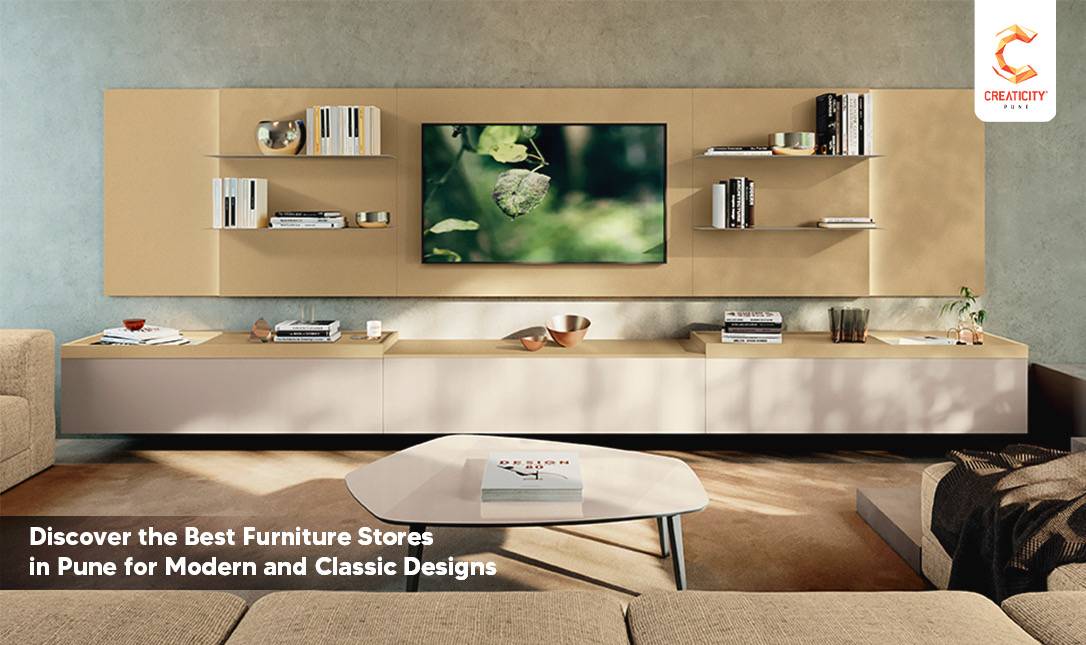 Discover the Best Furniture Stores in Pune - Creaticity